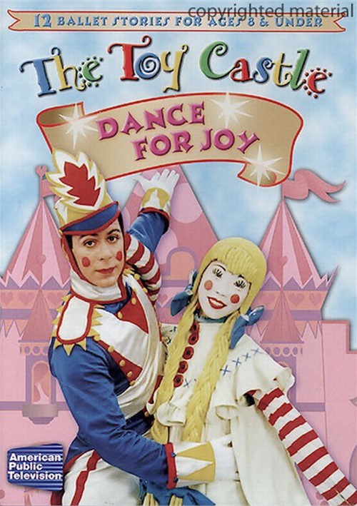 Toy Castle, The: Dance For Joy (DVD) | DVD Empire