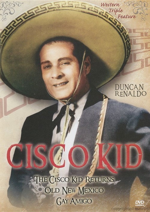 Cisco Kid: The Duncan Renaldo Triple Feature (DVD) | DVD Empire
