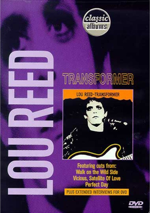 Classic Albums: Lou Reed - Transformer (DVD 2001) | DVD Empire