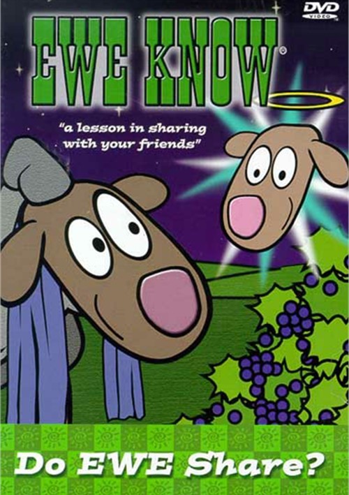 Ewe Know: Do Ewe Share? (DVD 2001) | DVD Empire