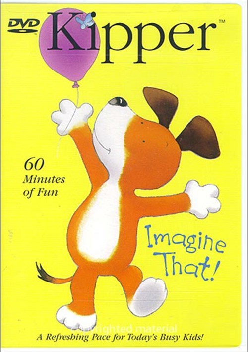 Kipper: Imagine That! (DVD 2004) | DVD Empire