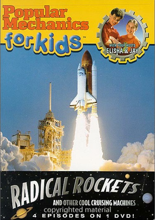 Popular Mechanics For Kids: Radical Rockets And Other Cool Cruising ...