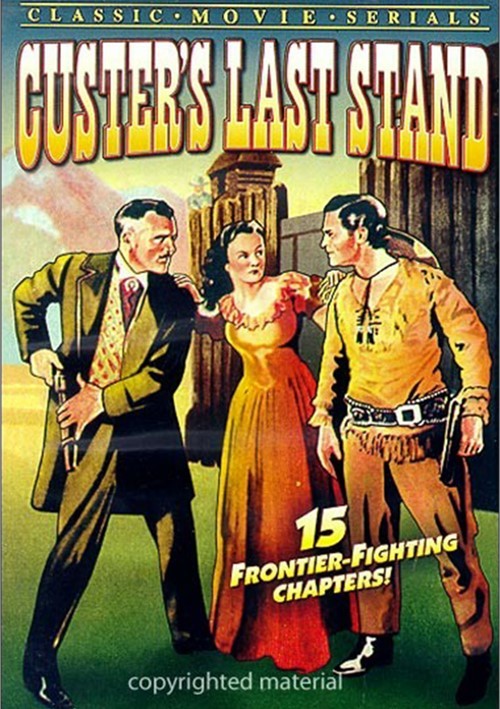 Custer's Last Stand: Chapters 1-15 (DVD 1936) | DVD Empire