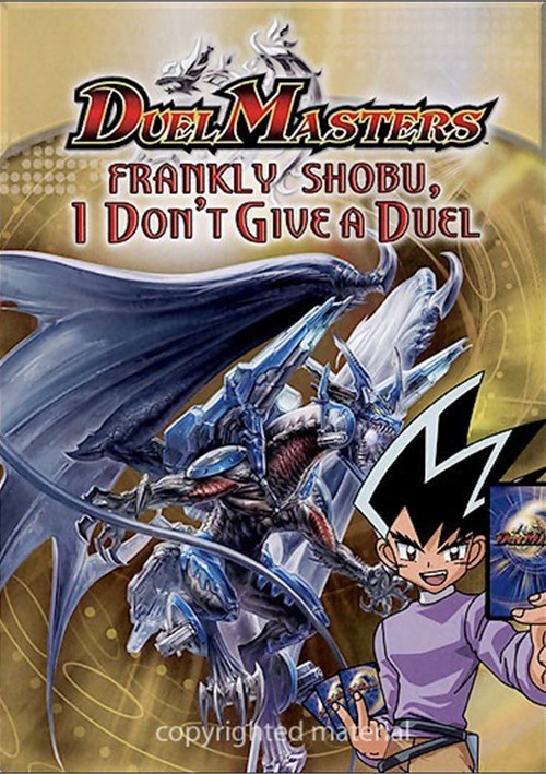 Duel Masters: Frankly Shobu, I Don't Give A Duel (DVD 2005) | DVD Empire